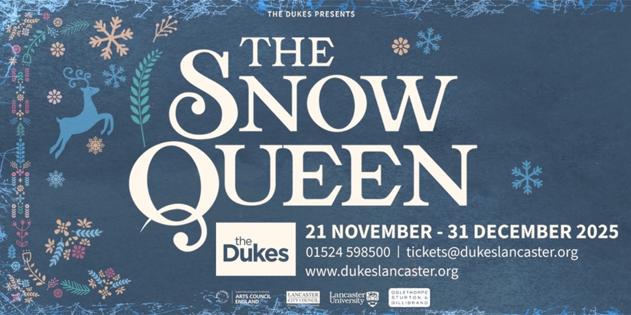 THE SNOW QUEEN to be Presented at The Dukes This Holiday Season