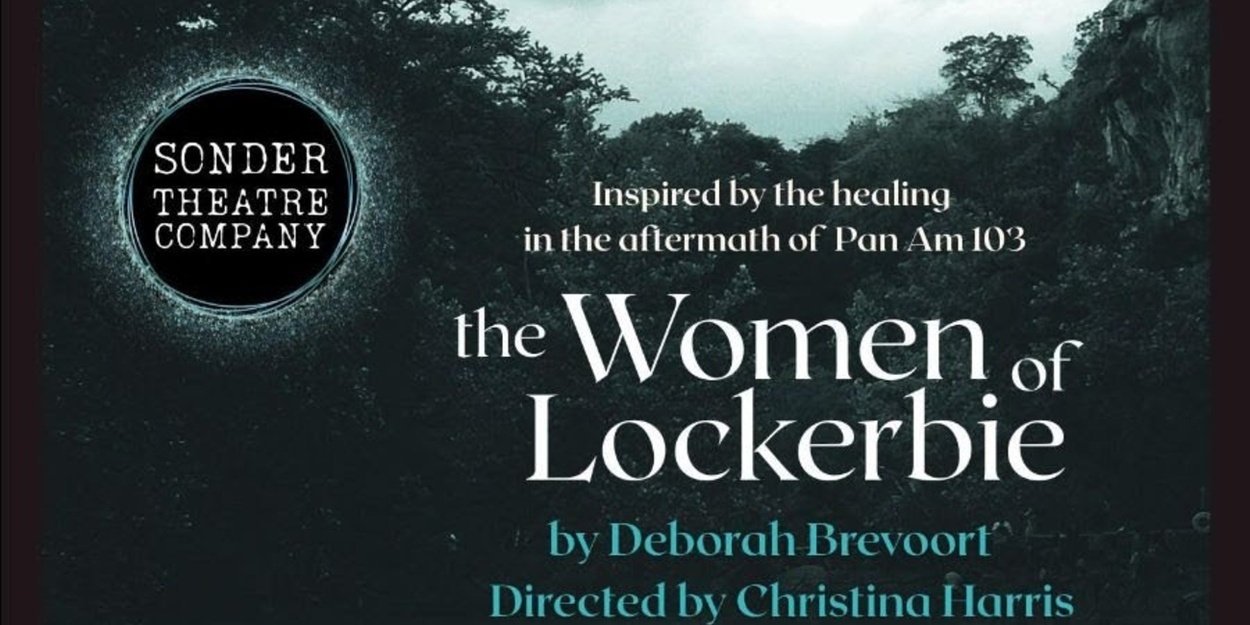 THE WOMEN OF LOCKERBIE Will Come to Covina Theatre