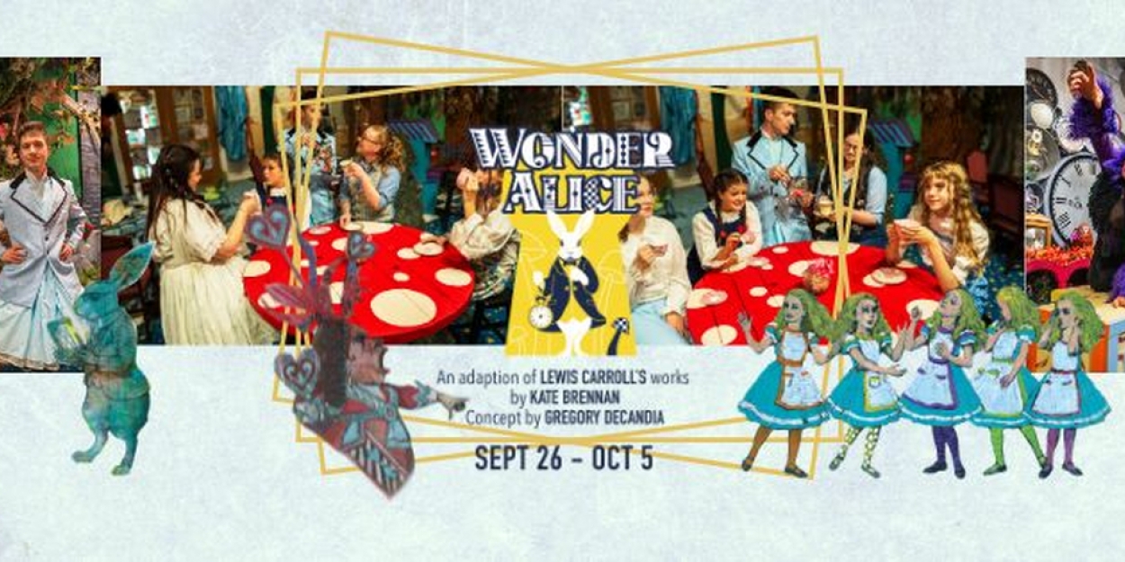 THE WONDER IN ALICE to be Presented at DreamWrights Center for ...