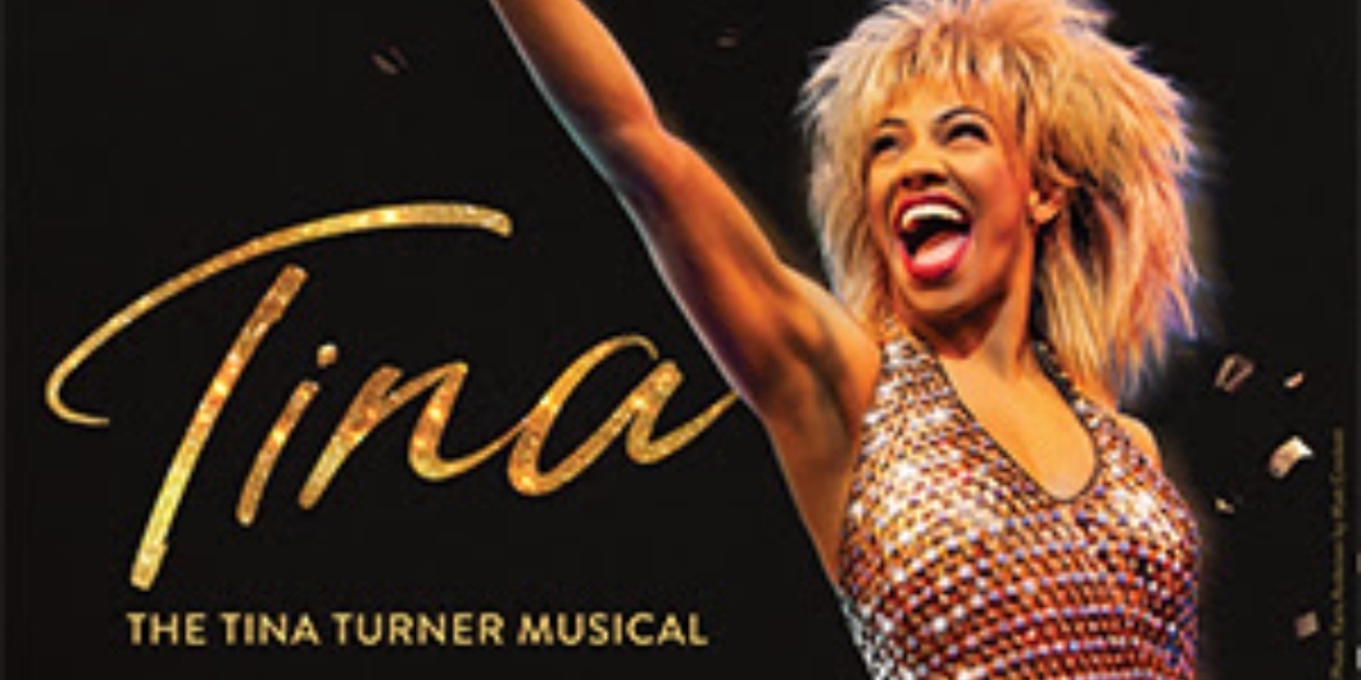 TINA – THE TINA TURNER MUSICAL to Run for 2 Nights at Henry J. Kaiser ...