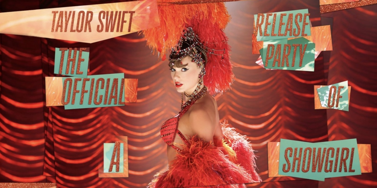 Taylor Swift to Launch THE LIFE OF A SHOWGIRL 'Release Party' Film Event