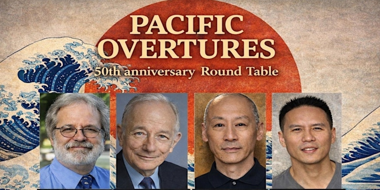 The Broadway Maven To Host PACIFIC OVERTURES AT 50 A Special ...