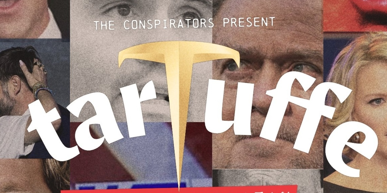 The Conspirators To Present TARTUFFE, OR, THE CHARLATAN At Stars & Garters