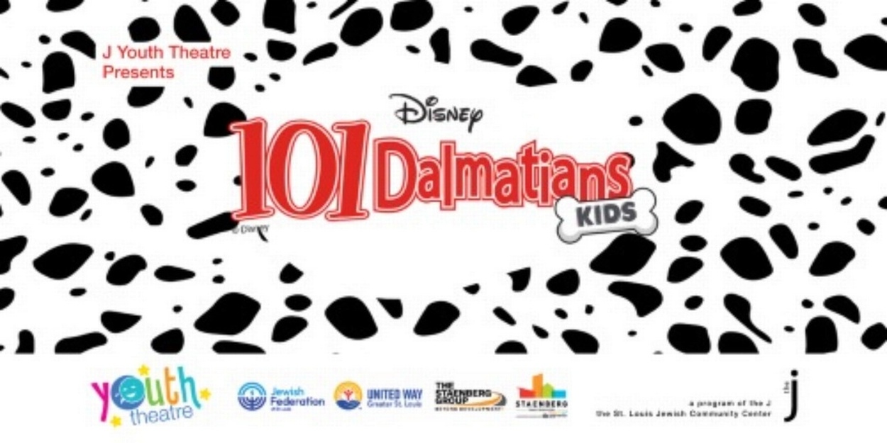 The J's Youth Theatre Will Perform DISNEY 101 DALMATIANS KIDS in Creve ...