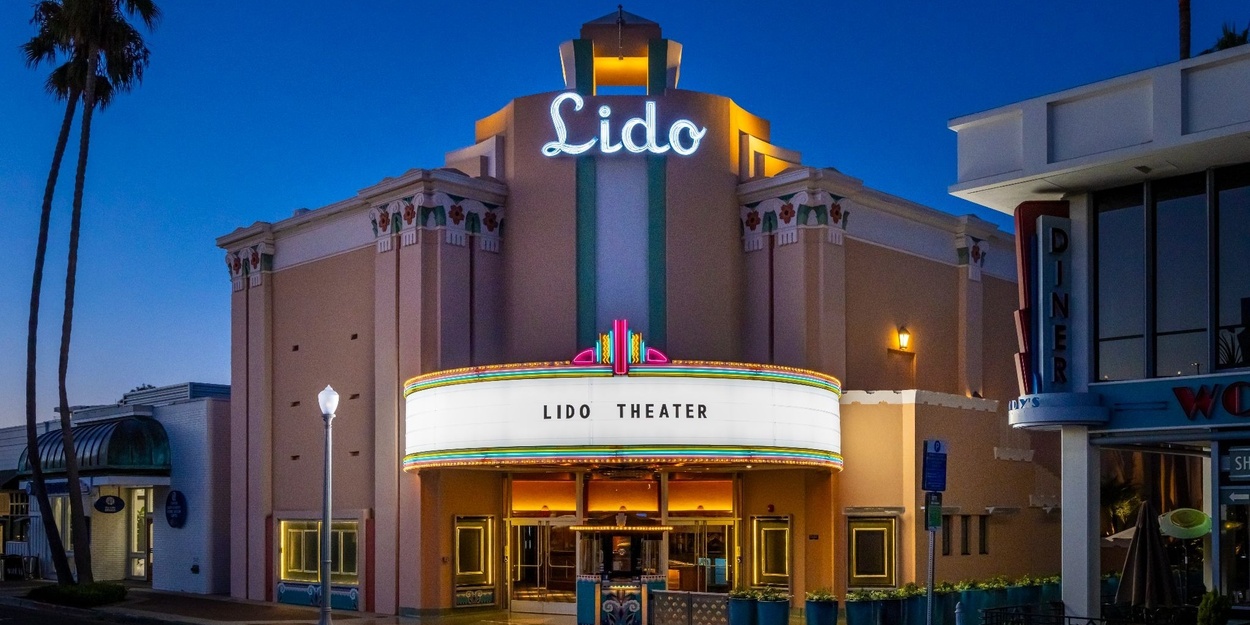 The Lido Theater to Launch Live Entertainment Series in Newport Beach