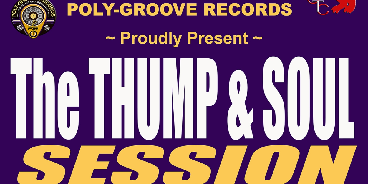 The THUMP & SOUL SESSION to be Presented at Gallery X in November