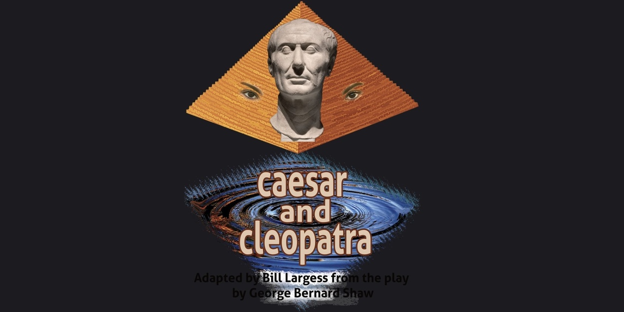 The Washington Stage Guild Will Perform CAESAR & CLEOPATRA