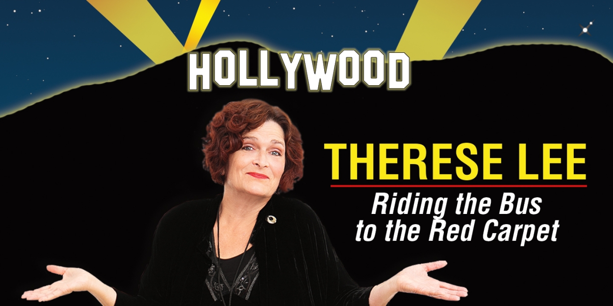 Therese Lee's RIDING THE BUS TO THE RED CARPET to Return to Don't Tell ...