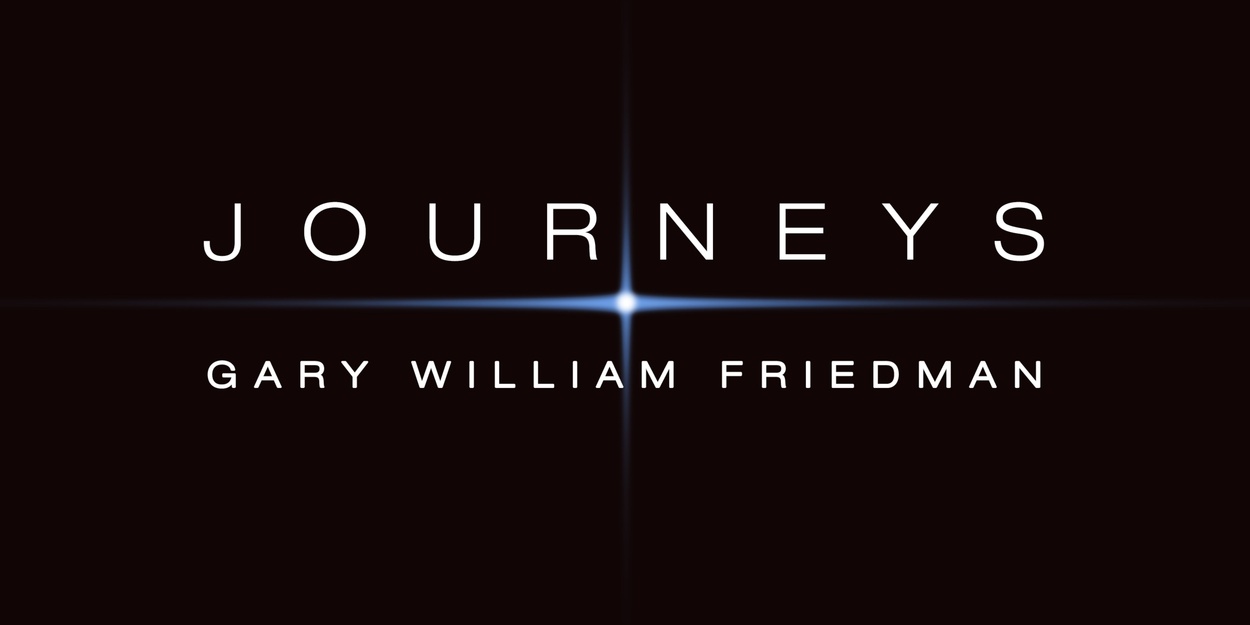Tony-Nominated Composer Gary William Friedman to Release Classical ...