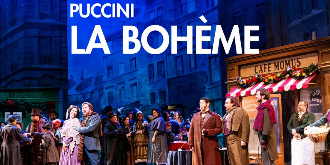 Vancouver Opera to Close Season with Puccini's LA BOHÈME at Queen ...
