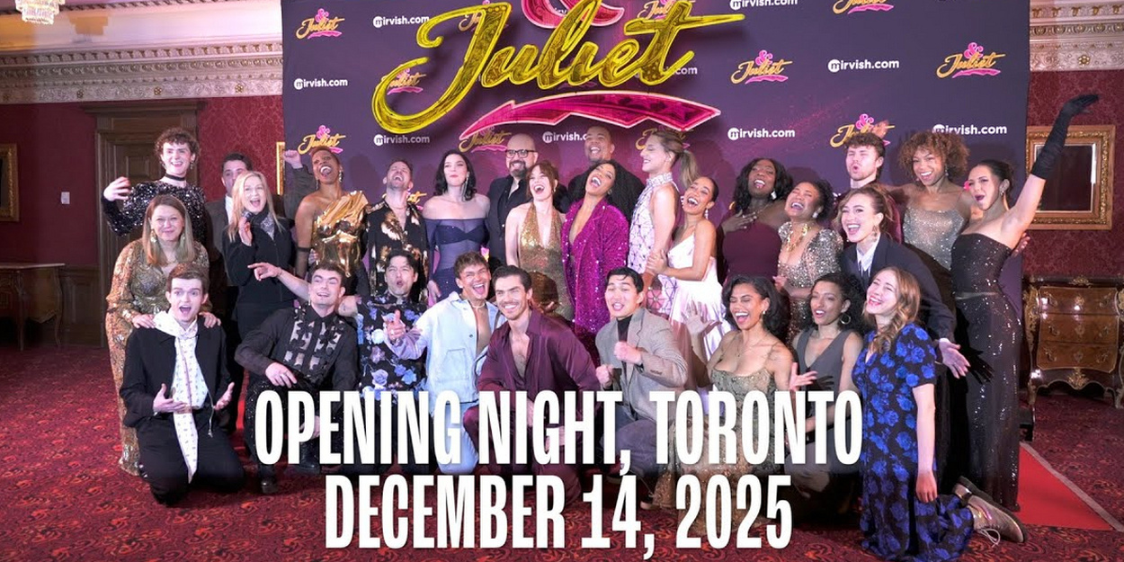 Video: & JULIET Opens In Toronto With An All-Canadian Cast!