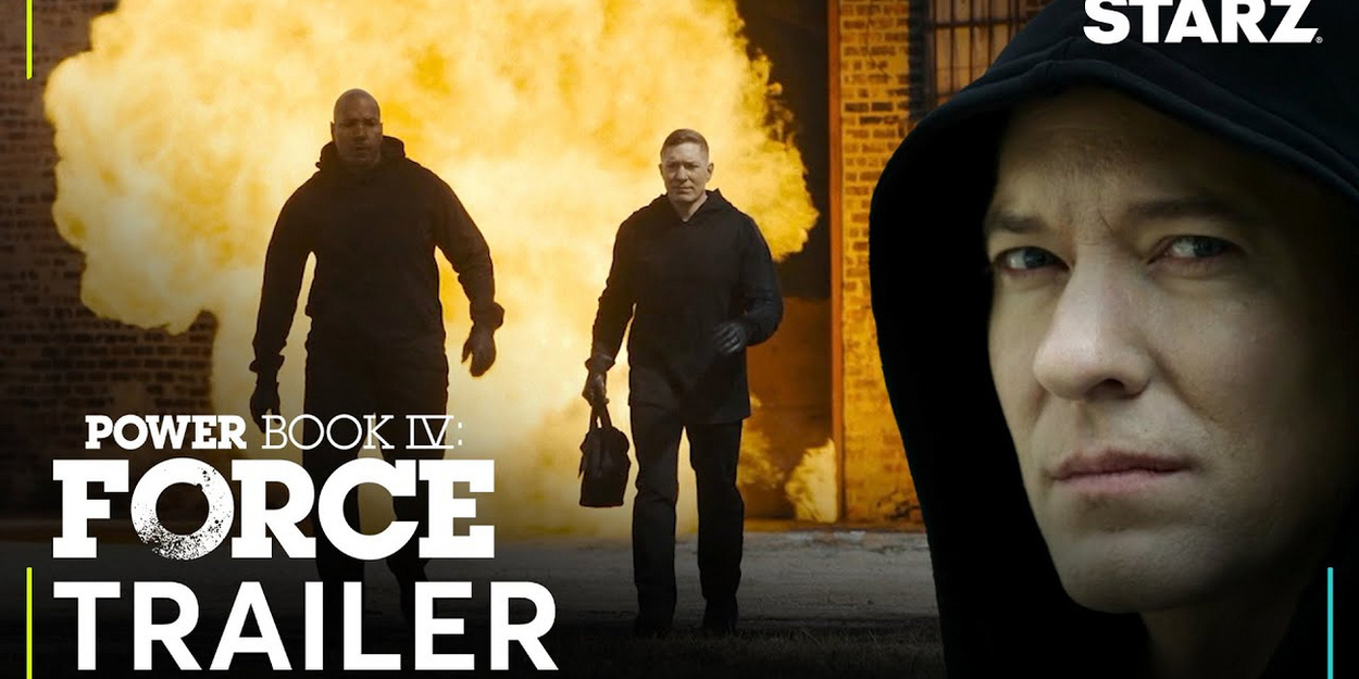 Video: Watch the Trailer for Season 3 of POWER BOOK IV: FORCE