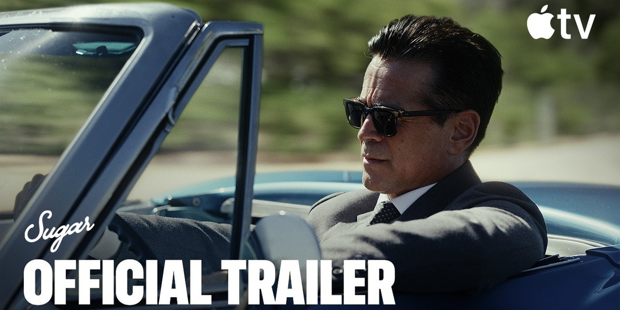 Video: Colin Farrell Returns as SUGAR in Season 2 Trailer for Apple ...