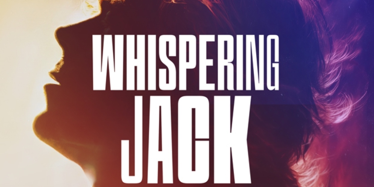 WHISPERING JACK: The John Farnham Musical to Debut at Roslyn Packer Theatre