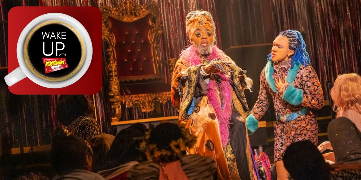 Wake Up With BroadwayWorld June 4, 2026- Meet the Tony-Nominated Stars ...
