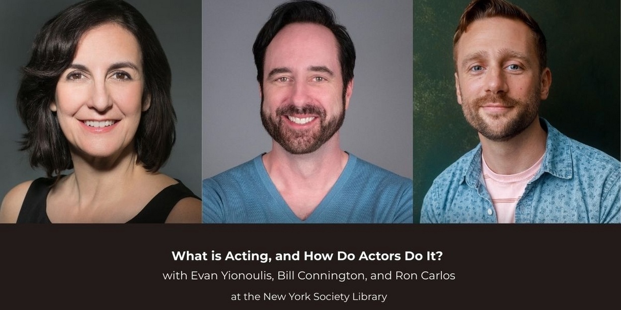 New York Society Library To Host Panel On Actor Training And The Art Of ...
