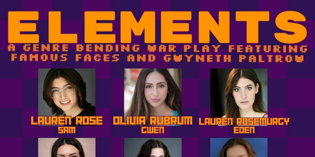 World Premiere Production of Spencer Senzon's ELEMENTS Comes to the Nu ...