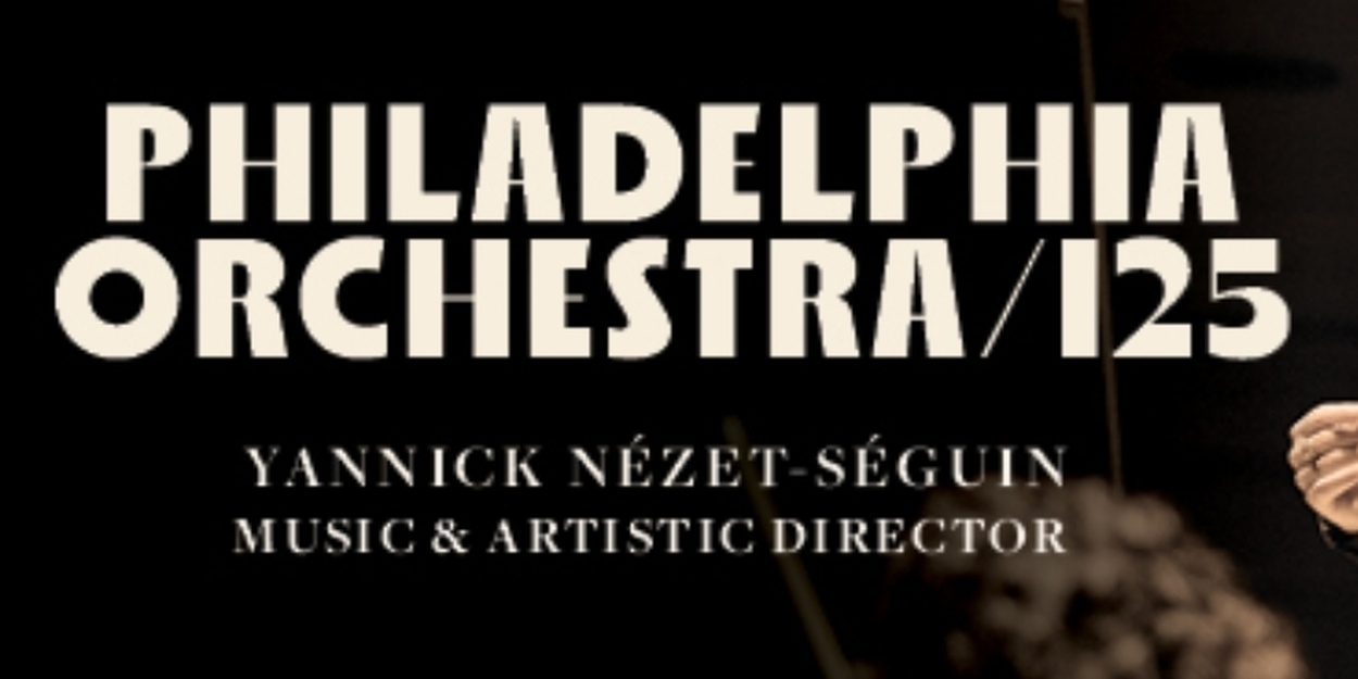 Yannick Nézet-Séguin And The Philadelphia Orchestra Welcome James ...