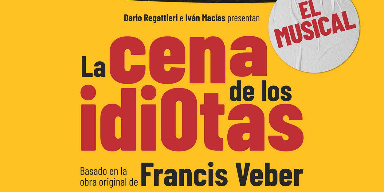 beon. Entertainment estrenará LA CENA DE LOS IDIOTAS en el Marquina en ...