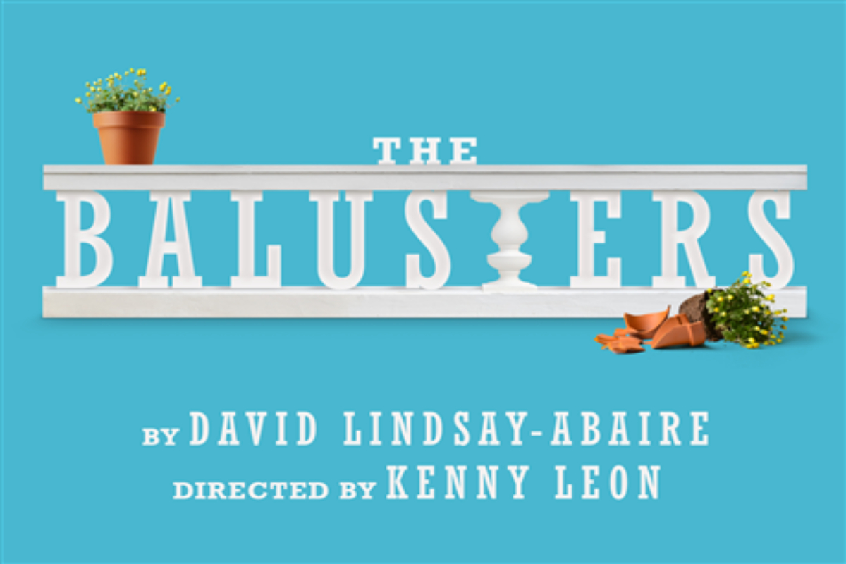 The Balusters Broadway Play: Tickets & Info | Broadway World