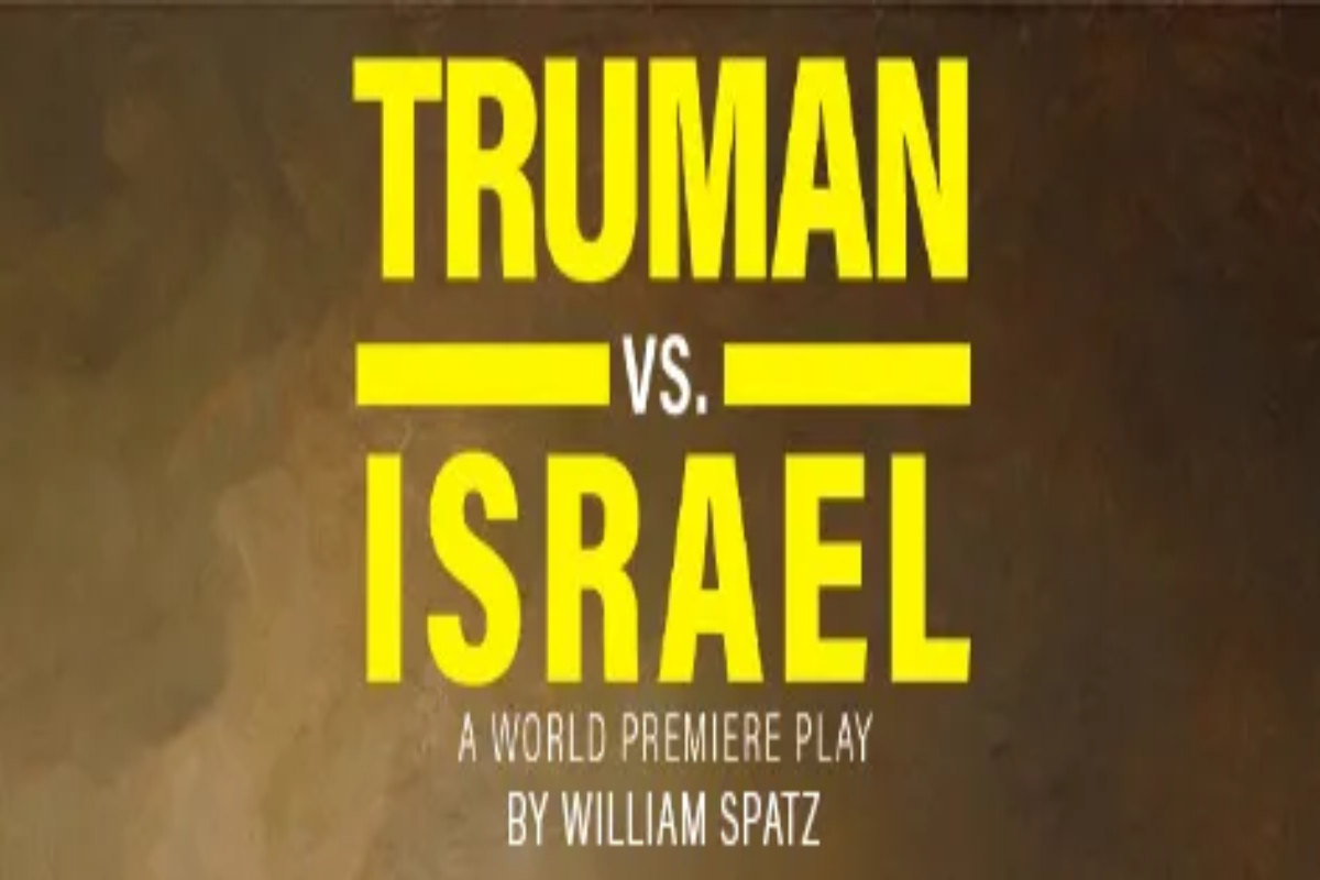 Truman vs. Israel - 2025 Off-Broadway Play: Tickets & Info | Broadway World