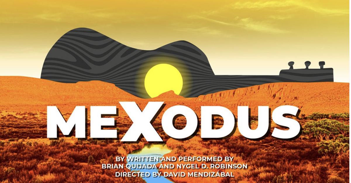 Mexodus Off-Broadway Musical: Tickets & Info | Broadway World