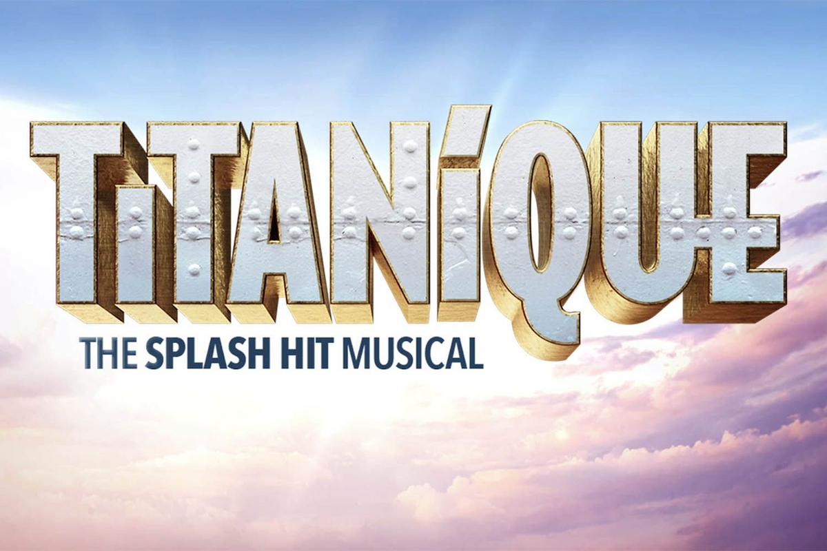 Titanique Broadway Musical: Tickets & Info | Broadway World