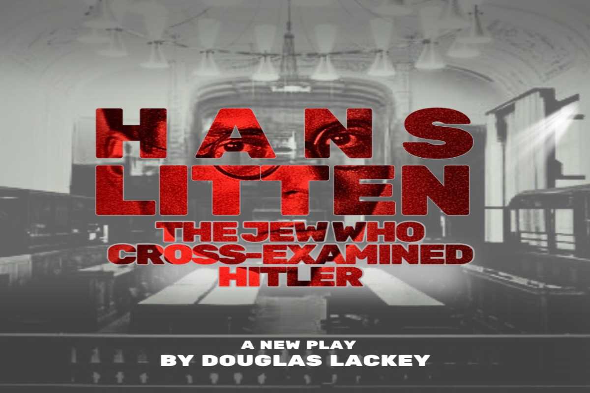 Hans Litten: The Jew Who Cross-Examined Hitler Off-Broadway Play ...