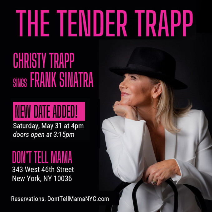 THE TENDER TRAPP: Christy Trapp sings Frank Sinatra at Don't Tell Mama ...