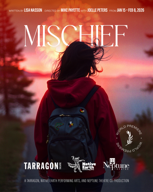Mischief at Tarragon Theatre Toronto - 2026