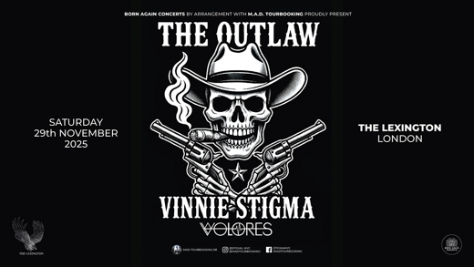 THE OUTLAW VINNIE STIGMA at The Lexington - London at The Lexington UK ...