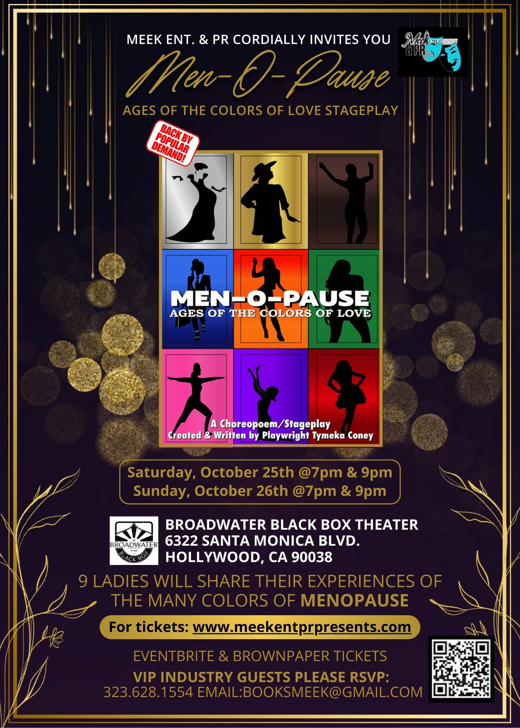 Back By Popular Demand Meek Ent. & PR Presents Men-O-Pause Ages of the Colors of Love Stageplay ...