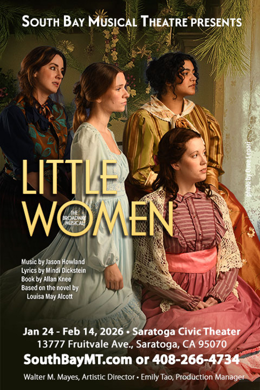 Little Women: The Broadway Musical at Saratoga Civic Theater San ...