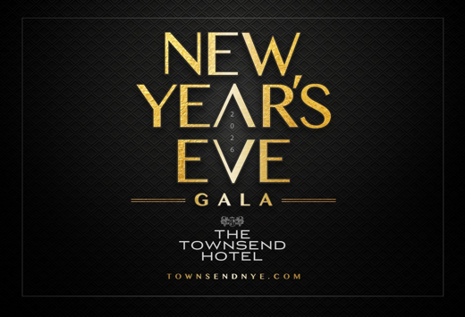 New Year's Eve Gala 2026 at The Townsend Hotel On December 31, 2025 at ...
