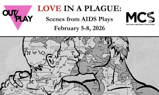 LOVE IN A PLAGUE: Scenes from AIDS Plays at MCS Acting Studio Off-Off ...