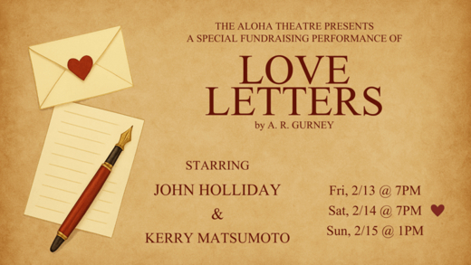 Love Letters at Aloha Theatre Hawaii - 2026